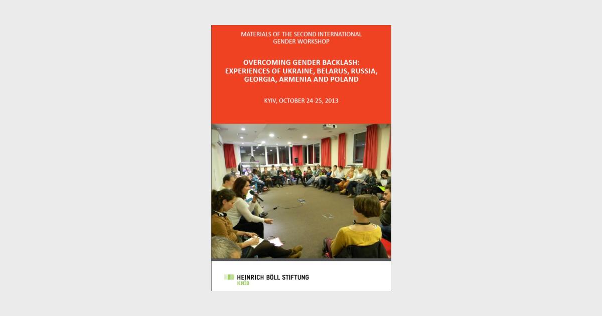 Overcoming Gender Backlash | Heinrich Böll Stiftung | Warszawa | Polska